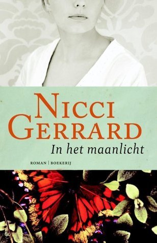 In het maanlicht by Nicci Gerrard | Goodreads