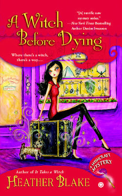 A Witch Before Dying (A Wishcraft Mystery, #2) by Heather Blake | Goodreads