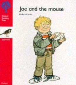 Joe and the Mouse by Roderick Hunt | Goodreads