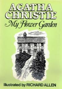 My Flower Garden by Agatha Christie | Goodreads