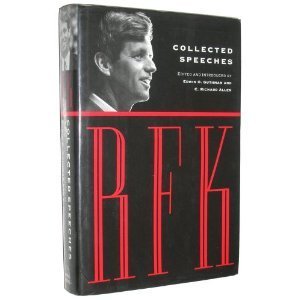 RFK: Collected Speeches by Edwin O. Guthman | Goodreads