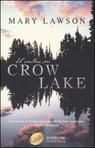Il sentiero per Crow Lake by Mary Lawson | Goodreads