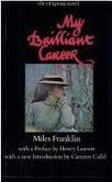 My Brilliant Career (Australian Classics) by Miles Franklin | Goodreads