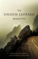 The Unseen Leopard by Bridget Pitt | Goodreads