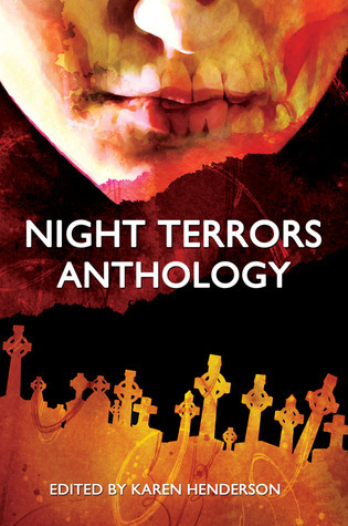 Night Terrors Anthology by Karen Henderson | Goodreads