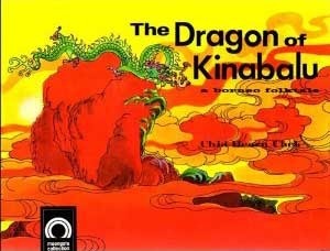 The Dragon of Kinabalu: A Borneo Folktale by Chia Hearn Chek and Kwan ...