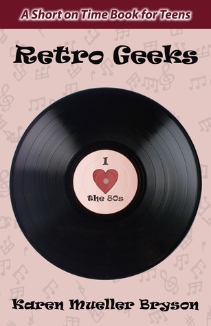 Retro Geeks by Karen Mueller Bryson | Goodreads