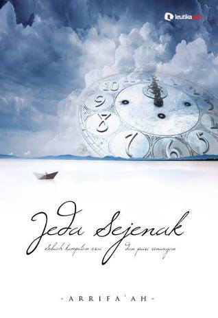 Jeda Sejenak by Ar Rifa'ah | Goodreads
