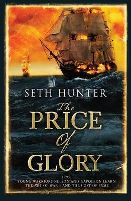 The Price of Glory (Nathan Peake, #3) by Seth Hunter | Goodreads