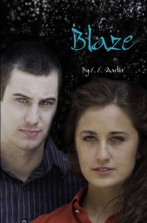 Blaze (Ember #3) by E.E. Martin | Goodreads