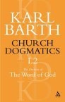 Church Dogmatics 1.2: The Doctrine of the Word of God by Karl Barth ...