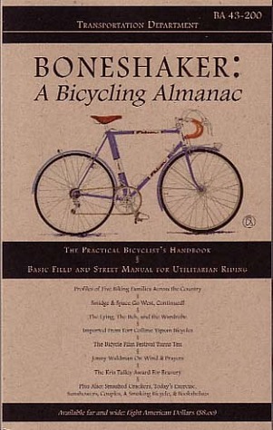 Boneshaker: A Bicycling Almanac (BA 43-200, #7) by Evan P. Schneider ...