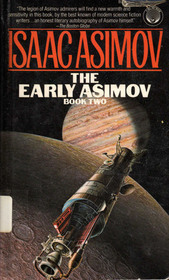 The Early Asimov: Book Two by Isaac Asimov | Goodreads