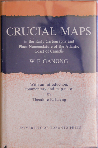 Crucial Maps in the Early Cartography and Place-Nomenclature of the ...