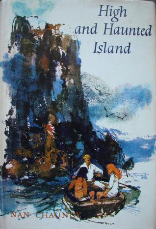 High and Haunted Island by Nan Chauncy | Goodreads