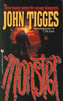 Monster by John Tigges | Goodreads