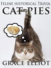 Cat Pies: Feline Historical Trivia by Grace Elliot | Goodreads