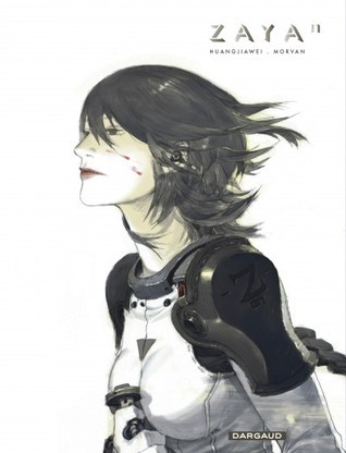 Zaya 1 (Zaya, #1) by Jean-David Morvan | Goodreads