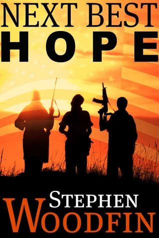 Next Best Hope by Stephen Woodfin | Goodreads