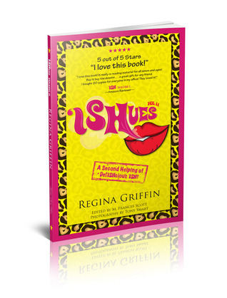 Ishues - A Second Helping of Del'ishcioius Ish by Regina Griffin ...