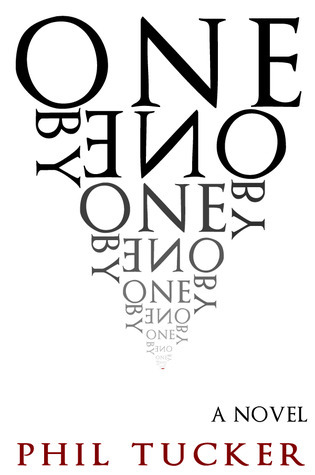 One By One by Phil Tucker | Goodreads