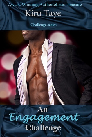 An Engagement Challenge (Challenge, #2) by Kiru Taye | Goodreads