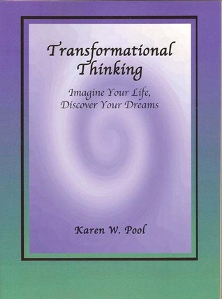 Transformational Thinking: Imagine Your Life, Discover Your Dreams by ...