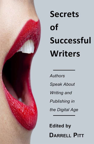 Secrets of Successful Writers by Darrell Pitt | Goodreads