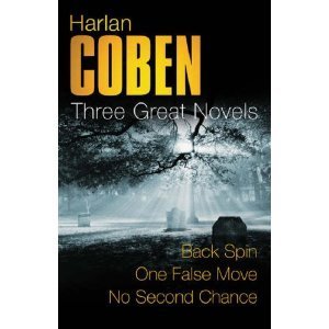 Back Spin / One False Move / No Second Chance by Harlan Coben | Goodreads