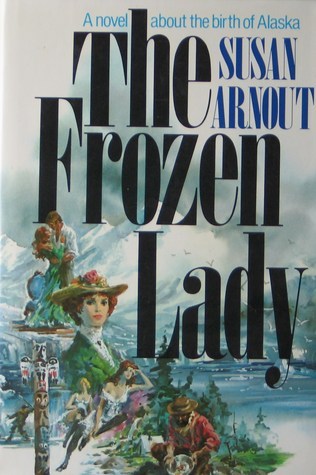 The Frozen Lady by Susan Arnout | Goodreads