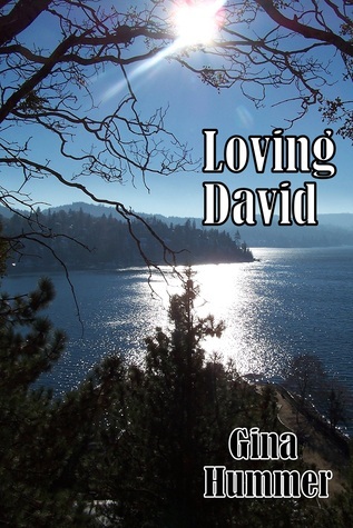 Loving David by Gina Hummer | Goodreads