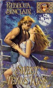 Sweet Texas Kiss by Rebecca Sinclair | Goodreads