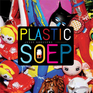 Plastic Soep by Jesse Goossens | Goodreads
