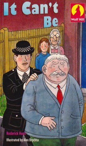 It Can't Be (Wolf Hill) by Roderick Hunt | Goodreads