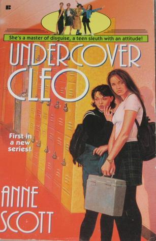 Undercover Cleo by Anne Scott | Goodreads