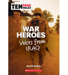 War Heroes: Voices from Iraq by Allan Zullo | Goodreads