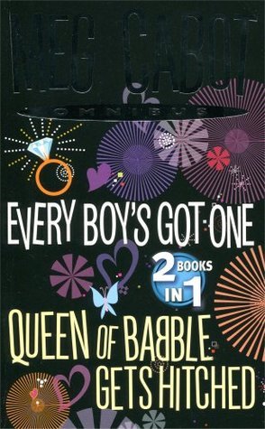 Every Boy's Got One / Queen of Babble Gets Hitched by Meg Cabot | Goodreads