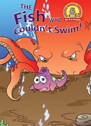 The Fish Who Couldn't Swim! by Taylor Brandon | Goodreads