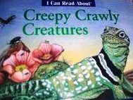 I Can Read about Creepy Crawly Creatures by Corinne J. Naden | Goodreads