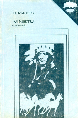 Vinetu III tomas by Karl May | Goodreads