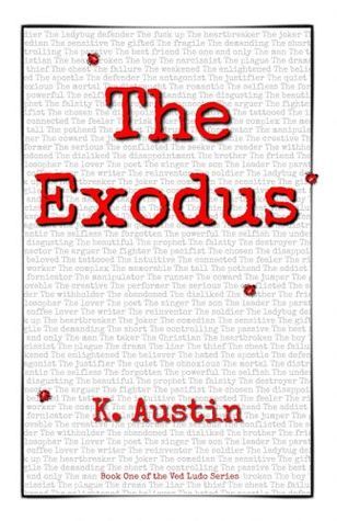 The Exodus by K. Austin | Goodreads