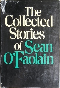 The Collected Stories of Sean O'Faolain by Seán Ó Faoláin | Goodreads