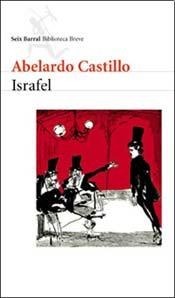 Israfel by Abelardo Castillo | Goodreads