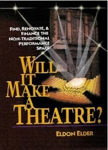 Will It Make a Theatre? Find, Renovate & Finance the Non-Traditional ...