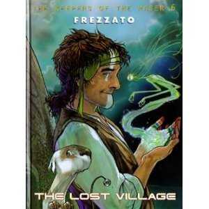 The Keepers of the Maser: The Lost Village by Massimiliano Frezzato ...