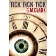 Tick Tick Tick by G.M. Clark | Goodreads
