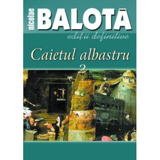 Caietul Albastru: Timp Mort, 1954-1955, Remember, 1991-1998 Vol. 2 by ...