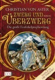Zwerg und Überzwerg by Christian von Aster | Goodreads