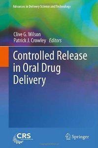 Controlled Release in Oral Drug Delivery by Clive G. Wilson | Goodreads