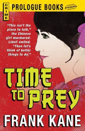 Time to Prey by Frank Kane | Goodreads